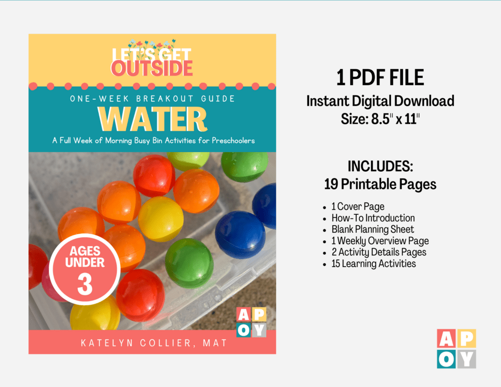 Water Outdoor Morning Bin Guide – Ages 3 and Under – A Pop of You