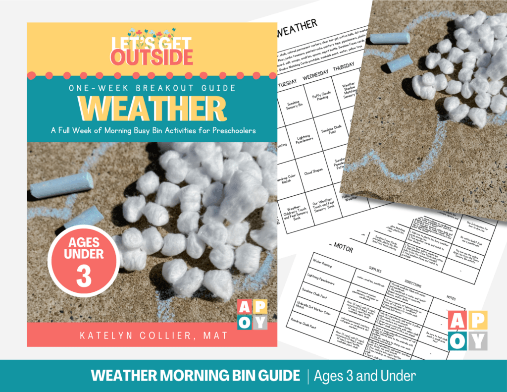 Weather Outdoor Morning Bin Guide – Ages 3 and Under – A Pop of You
